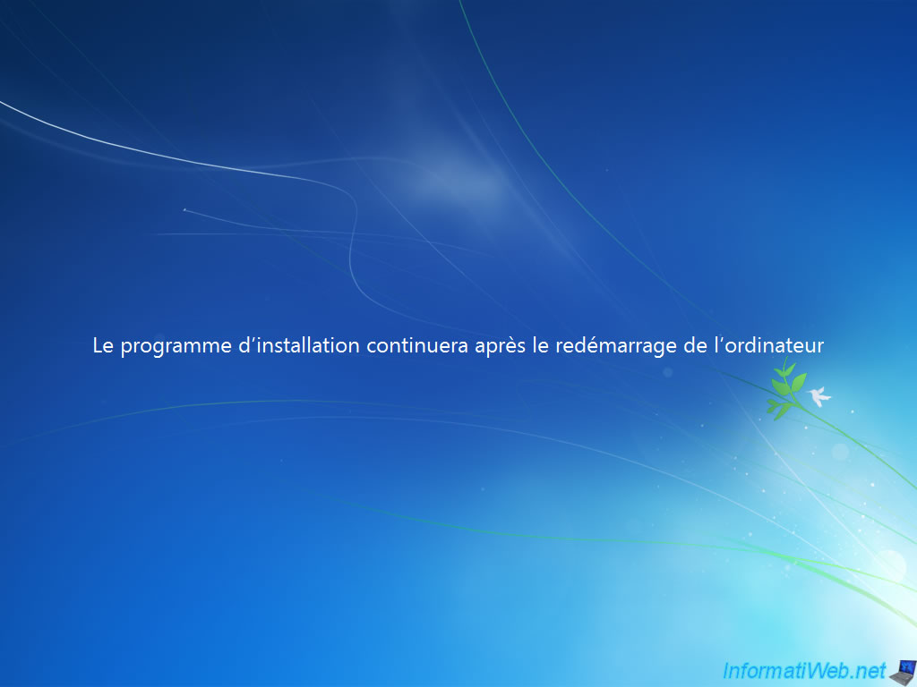 Format your computer, reinstall Windows 7 and update it - Windows - Tutorials - InformatiWeb